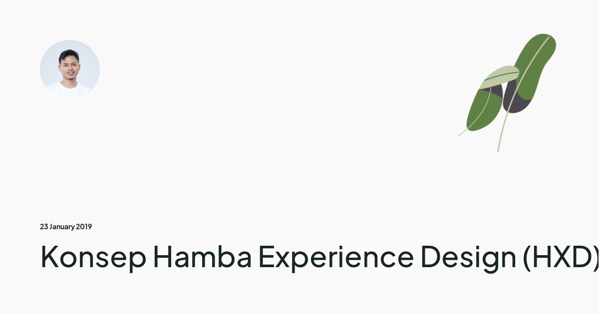 Iosi Pratama - Konsep Hamba Experience Design (HXD)