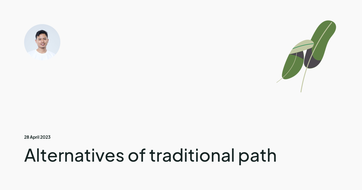 Iosi Pratama - Alternatives of traditional path